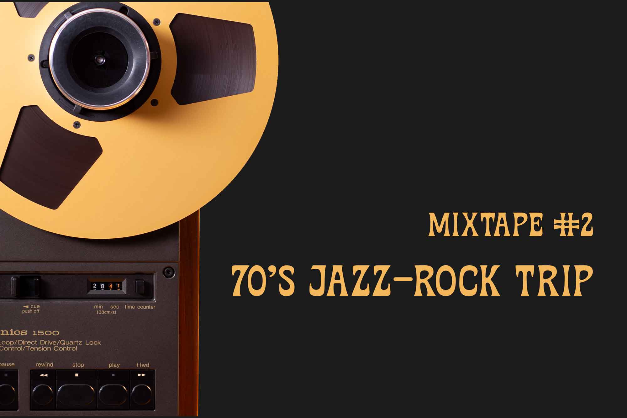 70’s Jazz Rock Songs – Monthly Mixtape #2